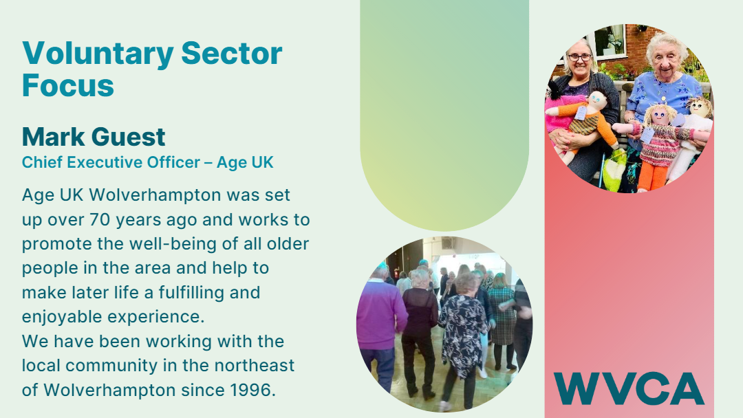 Voluntary Sector Focus: Mark Guest, CEO, Age UK | Wolverhampton ...